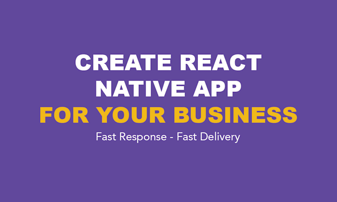 Create react native app by Asherarts | Fiverr