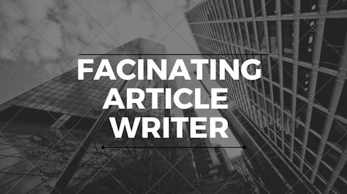 Do facinating article writing by Shaheem_dk | Fiverr