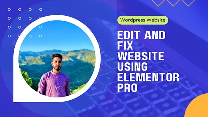Edit wordpress website design by using elementor pro by Saadmehboob786 | Fiverr