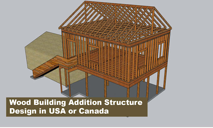 Do house addition structure design in usa or canada by Uddinmoyn | Fiverr