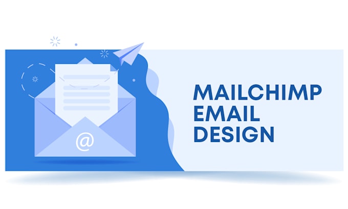 Design and build your mailchimp email template by Woodmill_llc | Fiverr
