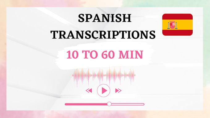 Do an accurate spanish transcription within 24 hours by Omadh_ | Fiverr