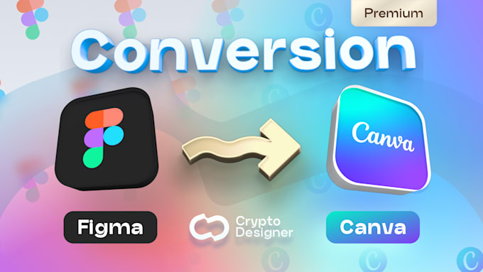 Convert your figma frames to canva by Cryptodesignr | Fiverr