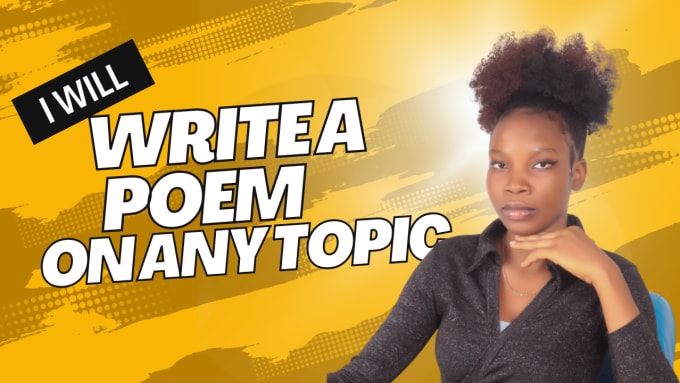 Quickly write a poem on any topic by Estherioart | Fiverr Quickly write a poem on any topic by Estherioart | Fiverr
