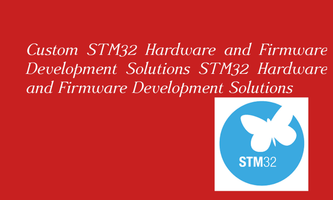 Do custom stm32 hardware and firmware development solutions by Putgani ... Do custom stm32 hardware and firmware development solutions by Putgani ...