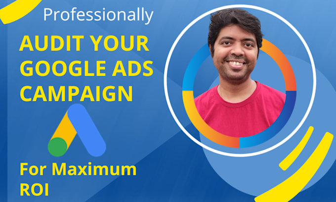 Do professionally audit your google ads campaign,ppc campaign by Subratanath1 | Fiverr