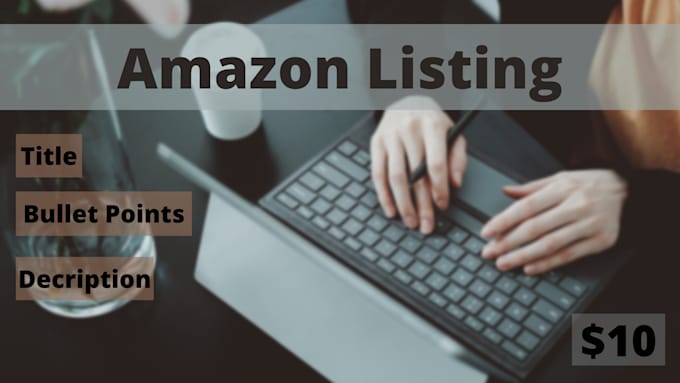 Create title, bullet points and description for your amazon listing by ...