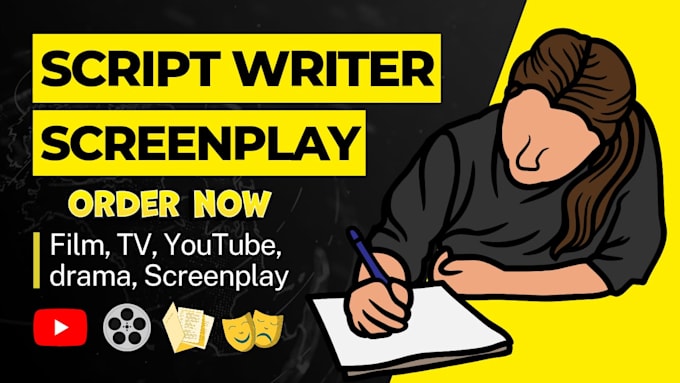 Write professional and amzazing scripts for youtube, film, tv and screenplays by Sahirakhan641 ...