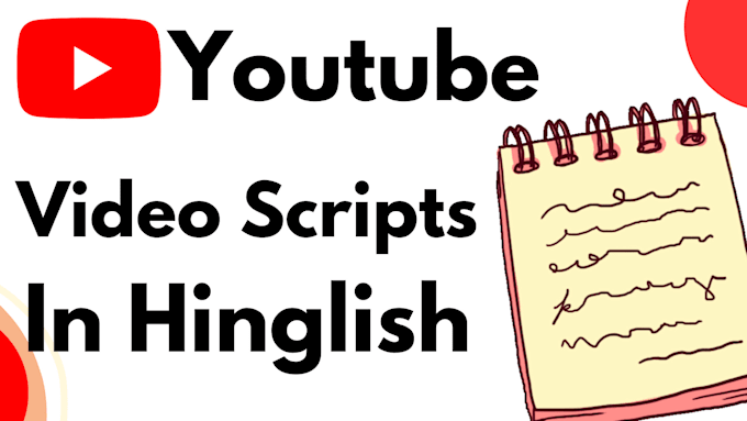 Write your youtube video script in hinglish by Your_dream_arts | Fiverr