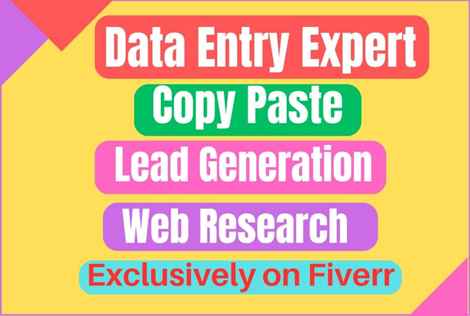 Do data entry, lead generation, web research, and copy paste by Rabia1_1 | Fiverr