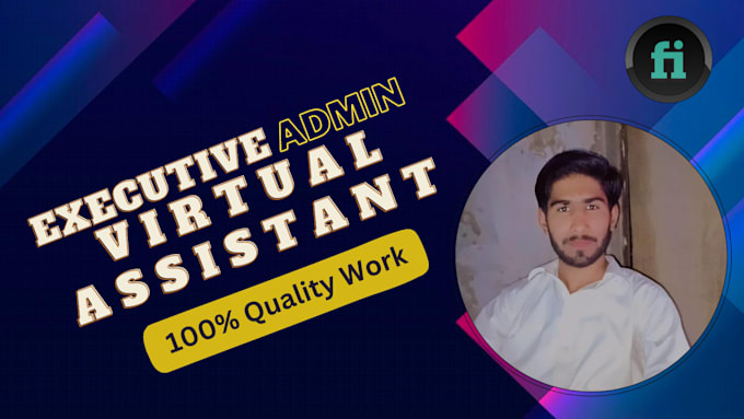 Be your professional virtual assistant by Abdul_rehman108 | Fiverr