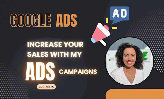 Create and manage your google ads campaigns by Designmepassion | Fiverr