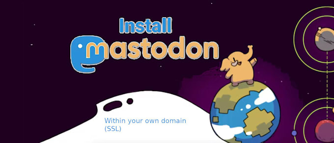Install mastodon instance for you by Mr_g_gibson | Fiverr