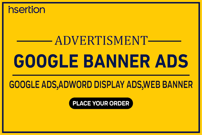 Design google banner ads for adwords display ads by Insertgraphics | Fiverr