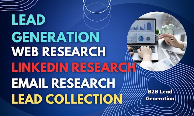 Give you b2b lead generation of any type targeted leads by Sadhon_ghosh ...