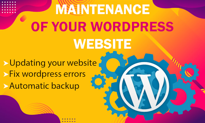 Backup, update, secure and maintain your wordpress site by Oliverma06 ...