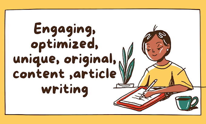 Write engaging, optimized, unique, original contents, articles on any ...
