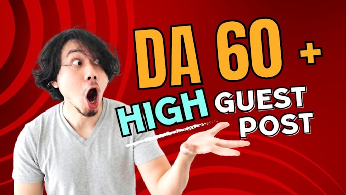 Write and publish high da guest post, guest posting with seo by ...