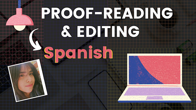 Proofread and edit carefully your spanish text by Csilveira20 | Fiverr