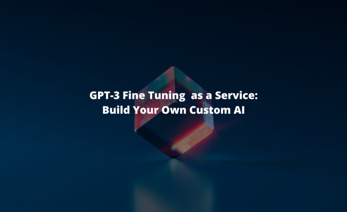 Fine tune chat gpt and gpt3 using openai for your use case by Vycypt_db ...
