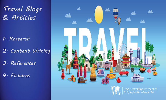 Write travel blogs and articles by Newtowork | Fiverr