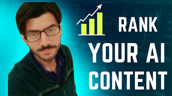 Rank your ai generated content by Nabeelmuslim | Fiverr Rank your ai generated content by Nabeelmuslim | Fiverr