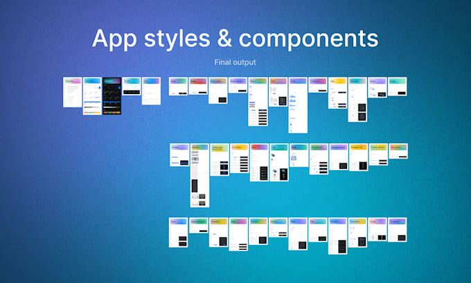 Make styles and components in figma based on your app by Howieng | Fiverr