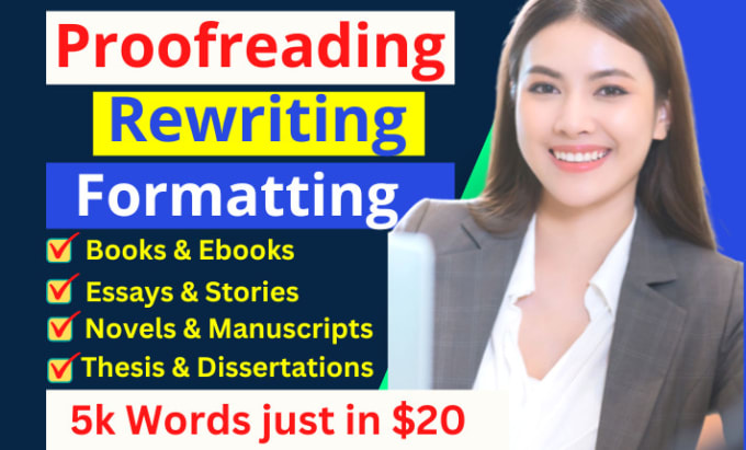 Proofread, edit, rewrite format your ebook, novel, or manuscript ... Proofread, edit, rewrite format your ebook, novel, or manuscript ...