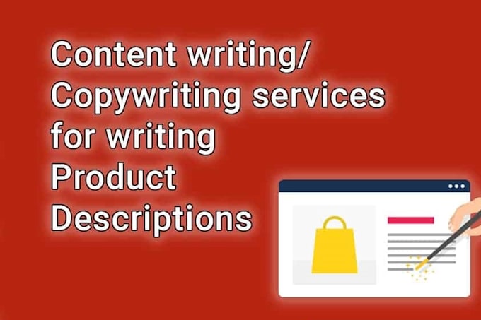 Provide high quality product description writing services by ...