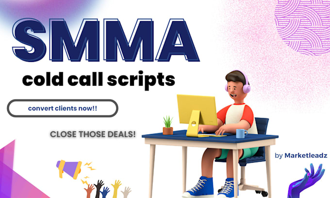 Write you a converting cold call script for your smma needs by ...