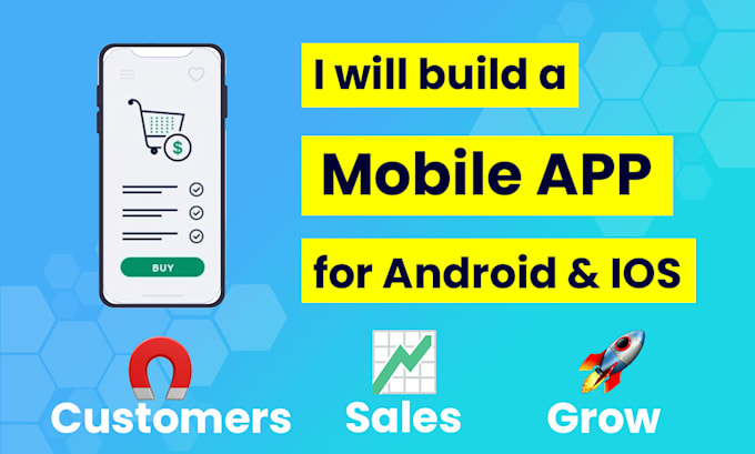 Build an app for android and ios by Xavierjd_ | Fiverr