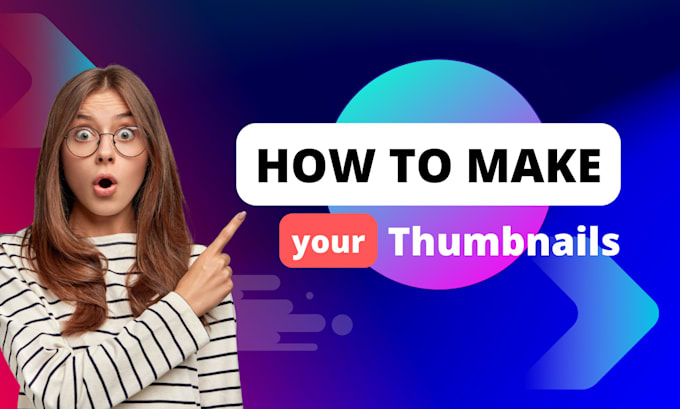 Make a thumbnail with view boosting qualities within 3 hours by ...