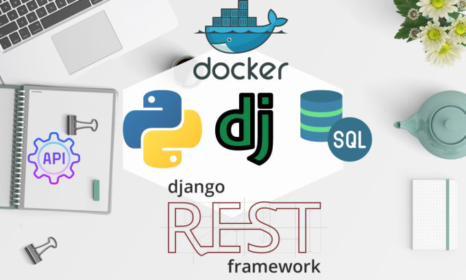 Create Restfull Api Using Python Django Rest Framework By Kamrulsoftdev Fiverr