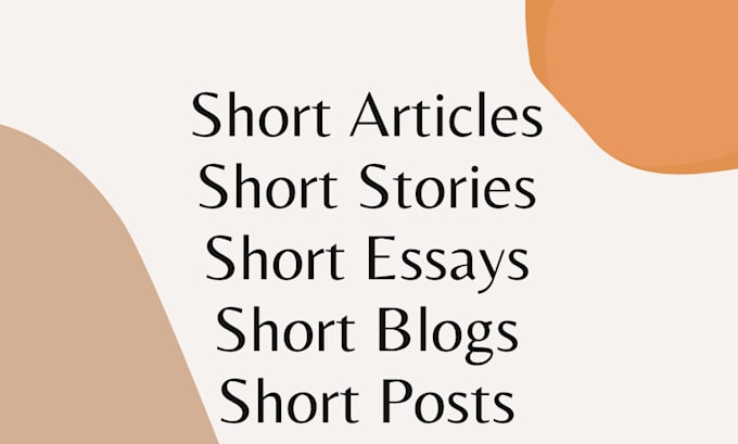Write short articles, blogs, essays and stories on any topic by ...