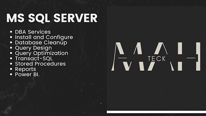 Perform full service sql server tasks and queries by Mahteck | Fiverr