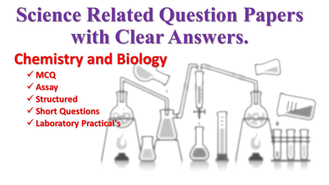 Make science related question papers by Prasadsand | Fiverr