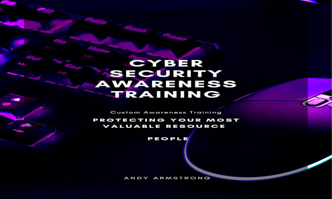 Create and provide security awareness training materials by Aarmstrong089 | Fiverr