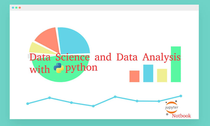Do Data Science And Data Analysis With Python On Jupyter Notebook By Akshay897 Fiverr