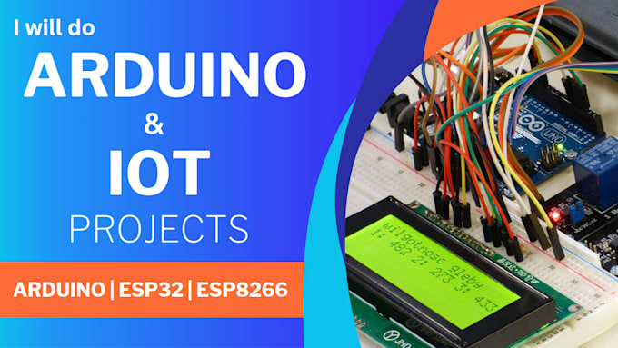 Do Arduino Programming Iot Projects Esp32 Esp8266 Based Projects By Ruchirasilva22 Fiverr