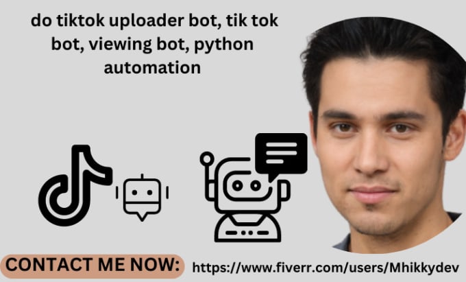 Do Tiktok Uploader Tik Tok Bot Viewing Bot Python Automation By Mhikkydev Fiverr