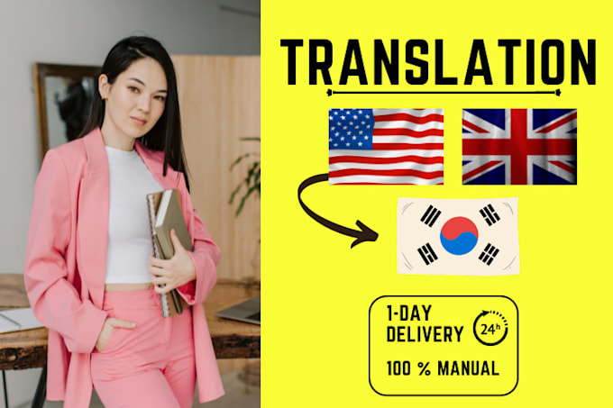 Translate english to korean or korean to english by Rabbiarashee144 ...
