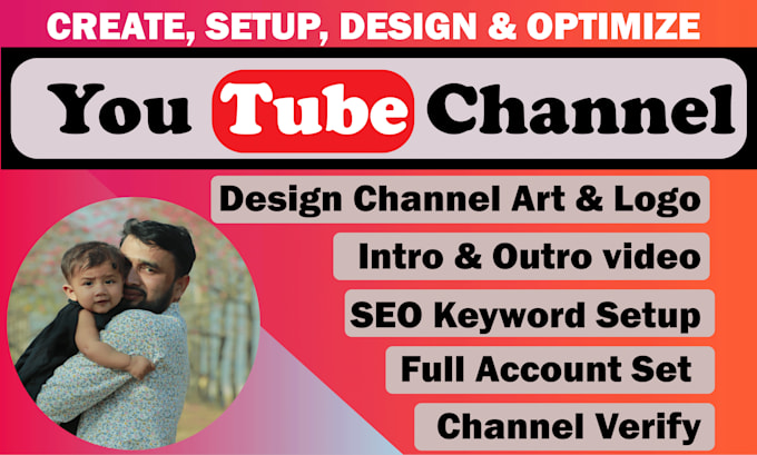 Create setup design optimize and intro outro youtube channel by Afifashamim | Fiverr