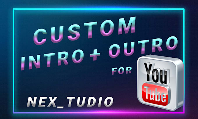 Create youtube intro and outro or logo animation or video intro for ...