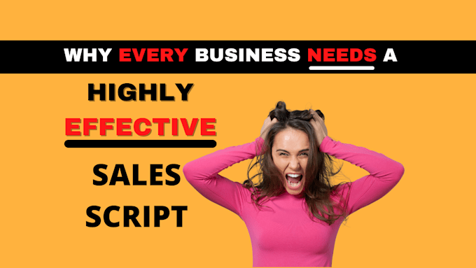 Write an effective sales script for your business by Mediagoddess | Fiverr