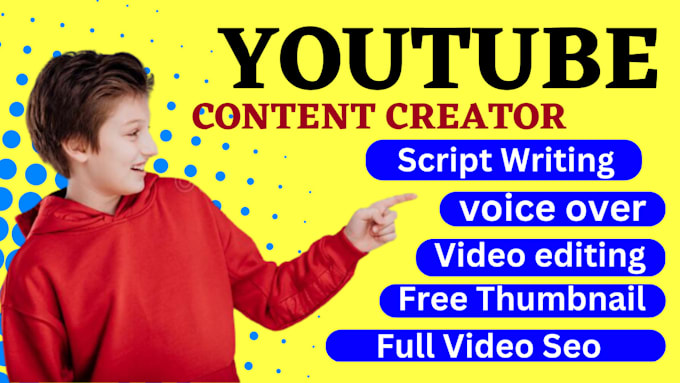 Be your youtube video content creator and channel manager by ...