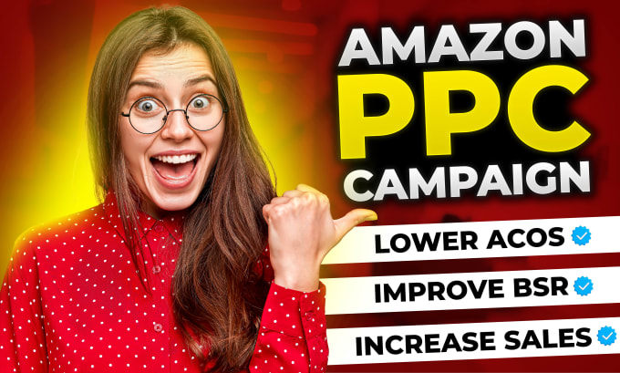 Setup and optimize your amazon ppc campaigns, amazon fba ppc ads ...