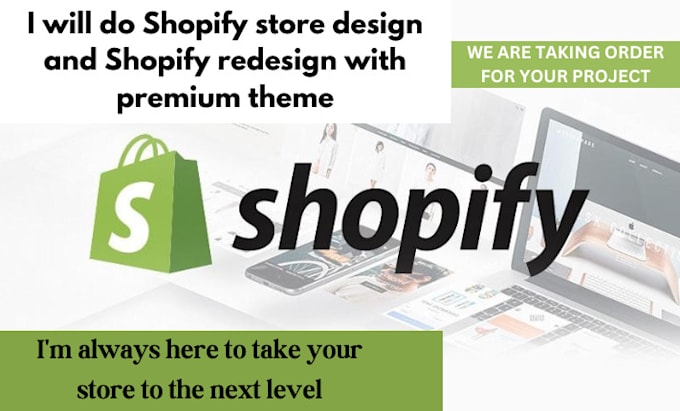 Make shopify store design and shopify redesign with premium theme by ...