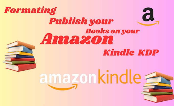 Format, publish, your book on amazon kindle and kdp by Adiali7271 | Fiverr