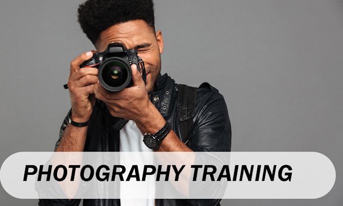 Do photography training and working by Expertitwork | Fiverr