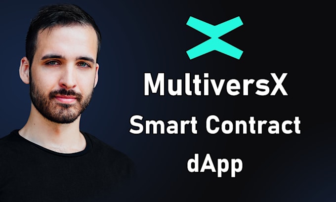 Create Your Multiversx Dapp Smart Contract By Alexisd00 Fiverr 